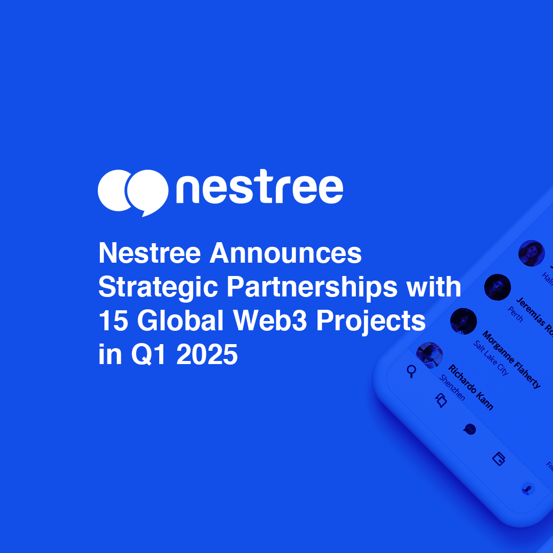 Nestree Announces Strategic Partnerships with 15 Global Web3 Projects in H1 2025